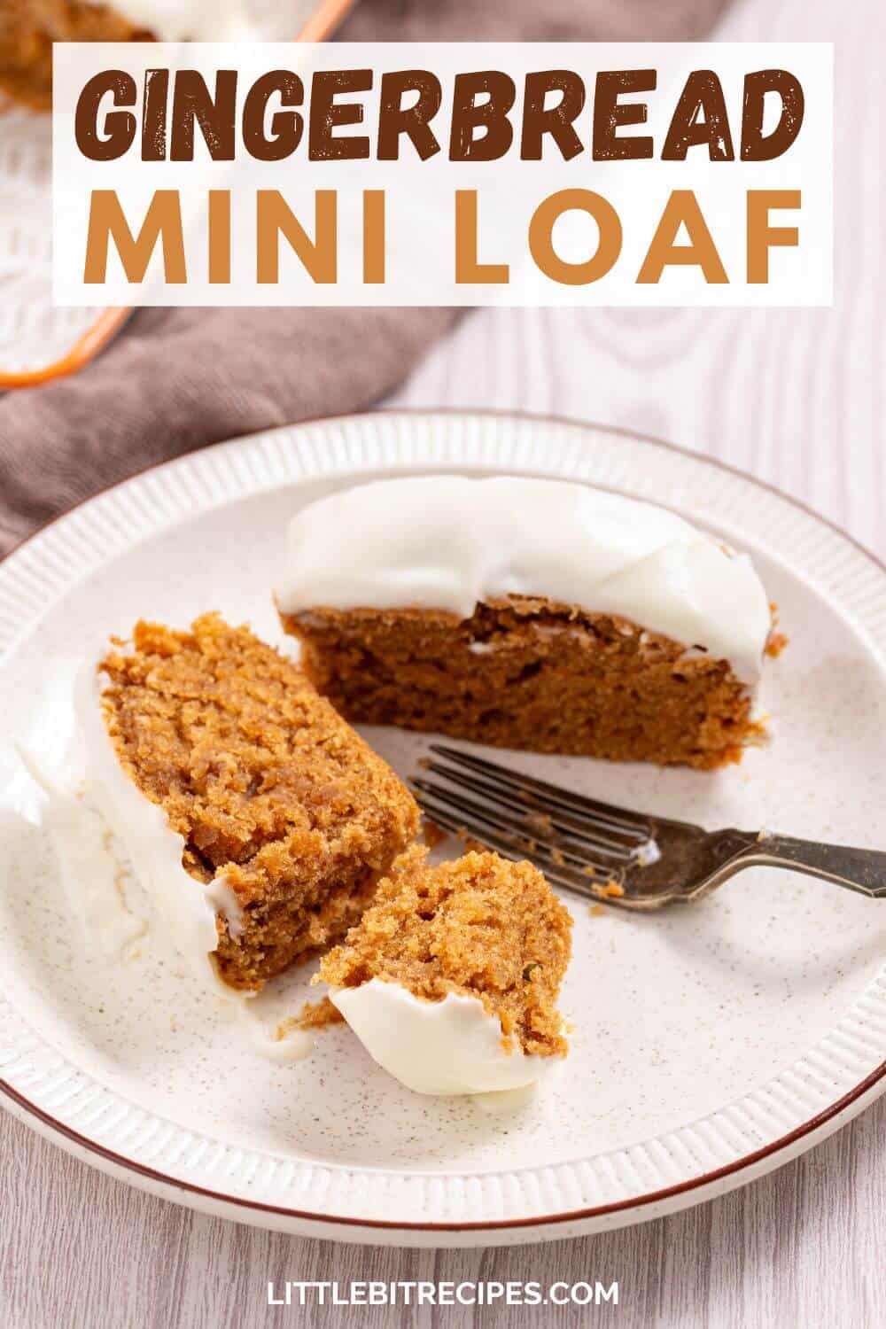Mini Gingerbread Loaf | Little Bit Recipes